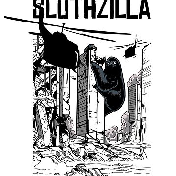 "Slothzilla" Greeting Card for Sale by SpookyBat | Redbubble