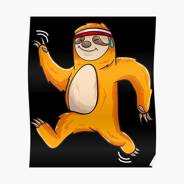 "Funny Sloth Running & Sweating Headband Athlete" Poster by ...