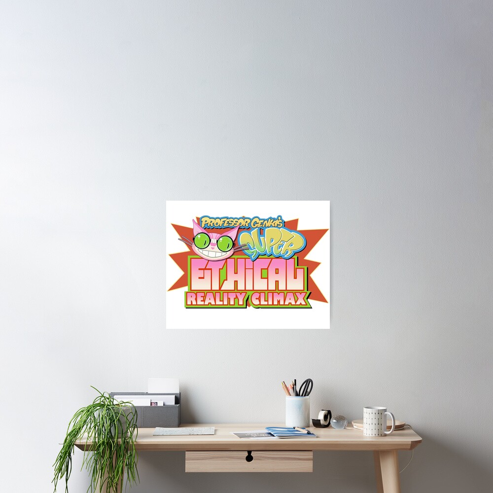 "Professor Genki's Super Ethical Reality Climax" Poster for Sale by ...