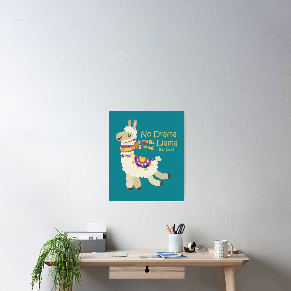 "No Drama Llama" Poster by amethystdesign | Redbubble