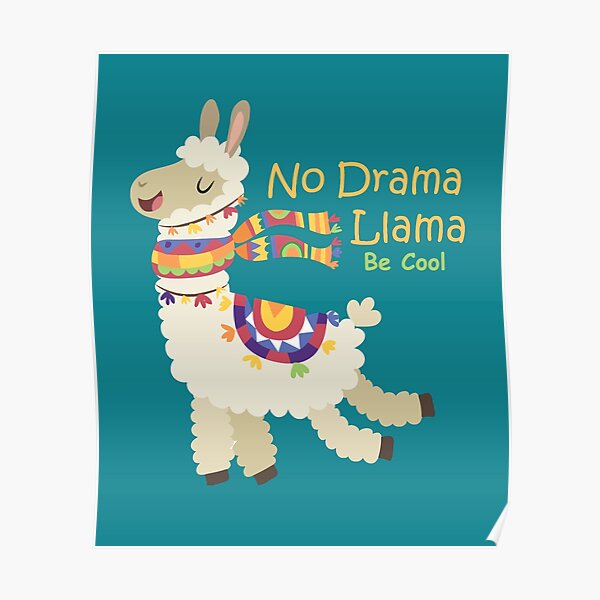 "No Drama Llama" Poster by amethystdesign | Redbubble