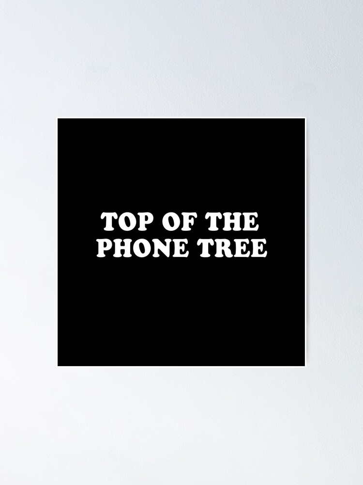 "Practical Magic Top of the Phone Tree" Poster for Sale by ...
