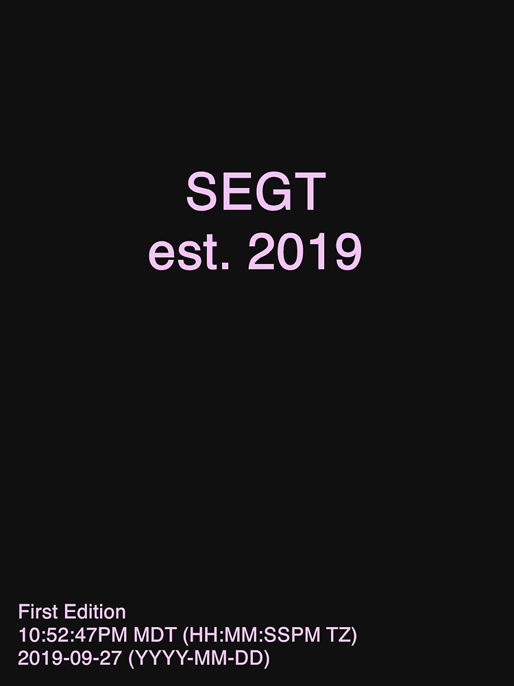 "SEGT est. 2019 Shirt (1)" T-shirt by segt | Redbubble