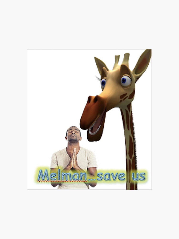 "melman save us. " Sticker for Sale by yarlborg | Redbubble