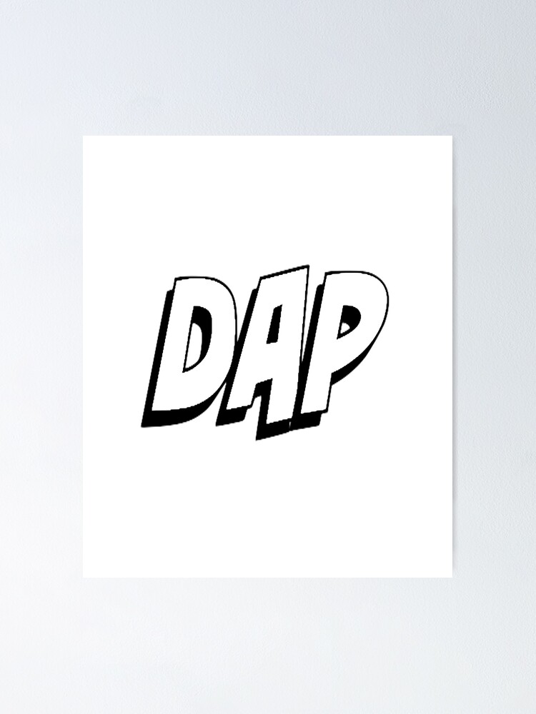 "Dap" Poster by yotaeji | Redbubble