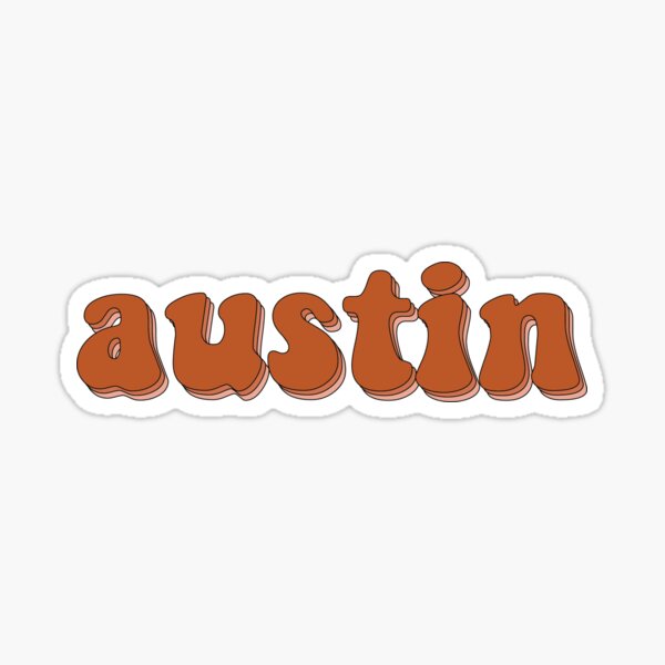 "austin" Sticker for Sale by charlotte-carr | Redbubble
