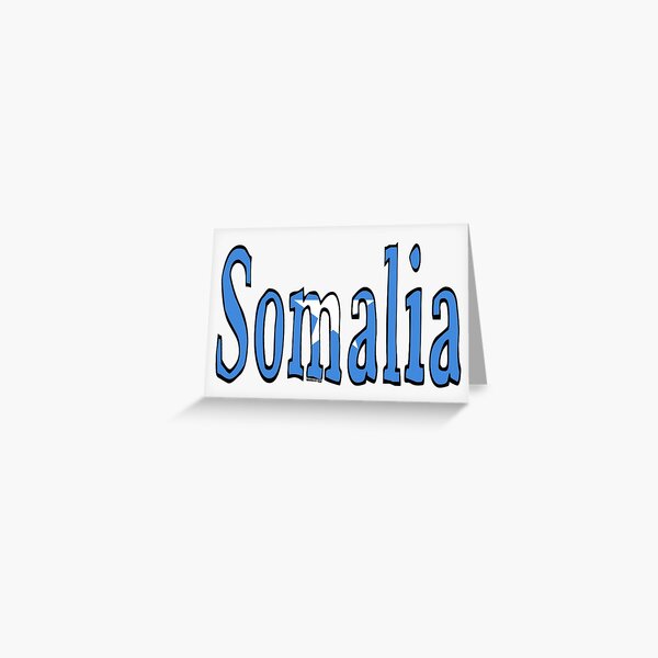 "Somalia Font With Somalian Flag" Greeting Card by Havocgirl | Redbubble