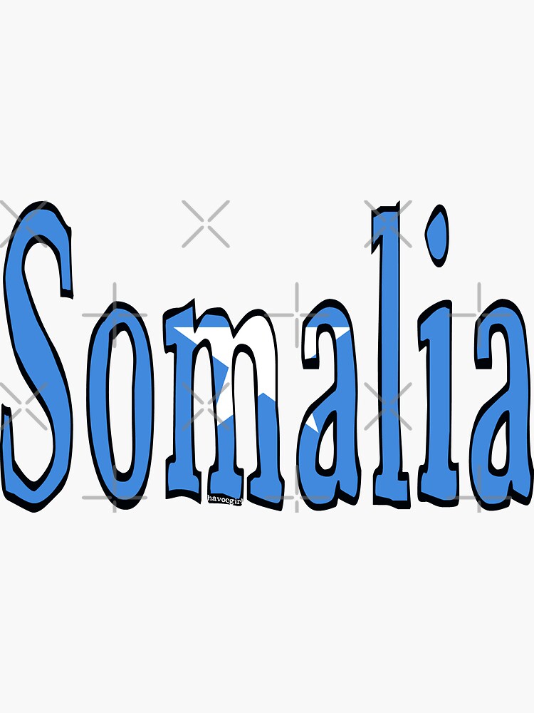 "Somalia Font With Somalian Flag" Sticker for Sale by Havocgirl | Redbubble