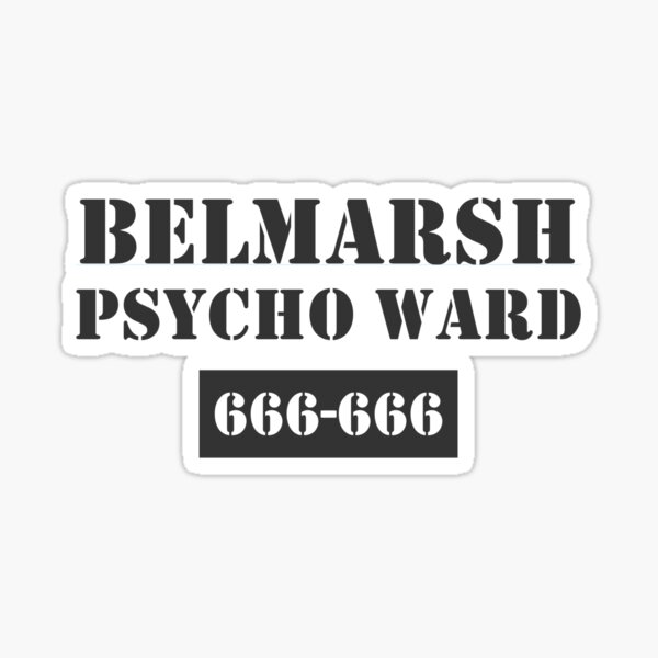 "Belmarsh Prison Psycho Ward" Sticker by CoolYule | Redbubble