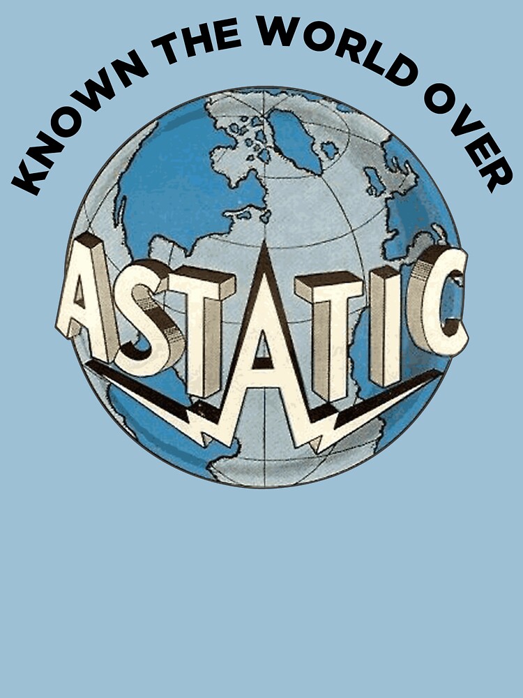 "Astatic Known The World Over Logo" T-shirt by brandonrankin ...