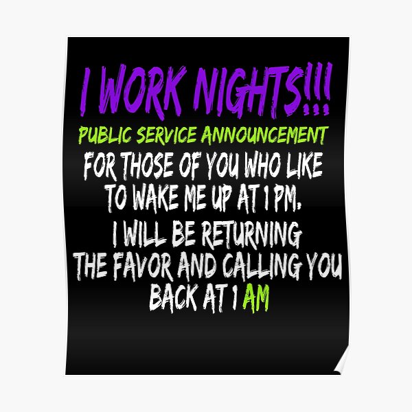 Night Shift Posters | Redbubble