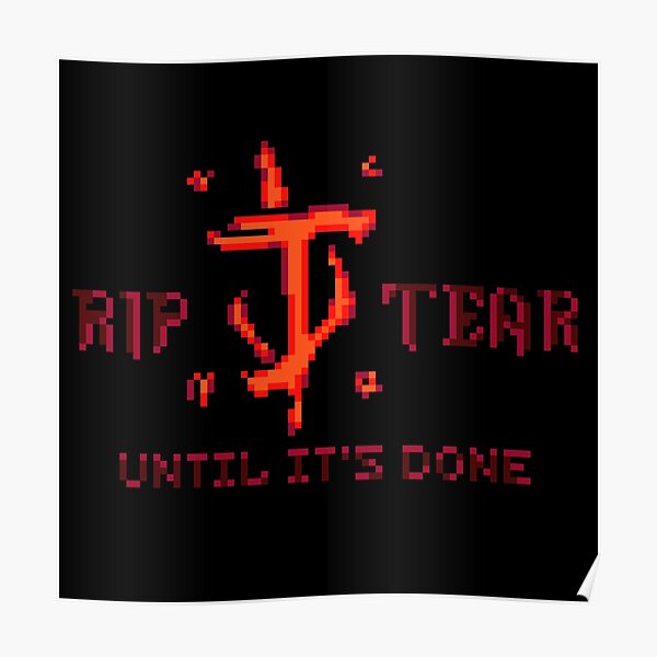 Rip And Tear Wall Art | Redbubble