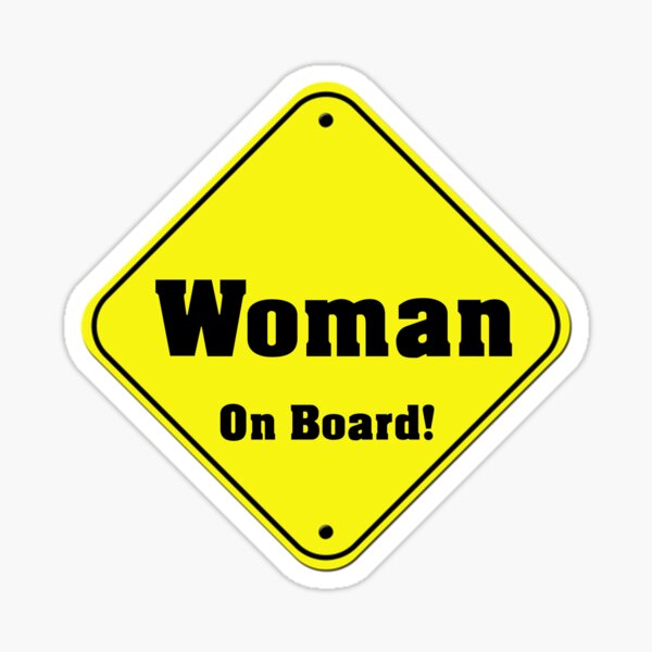 "Woman On Board!" Sticker for Sale by Dery4988 | Redbubble
