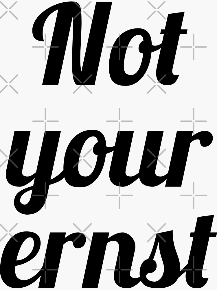 "Not your serious" Sticker for Sale by phys | Redbubble