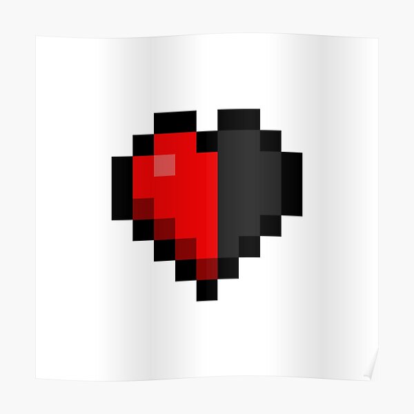 "Minecraft Half-a-Heart" Poster for Sale by statictextiles | Redbubble