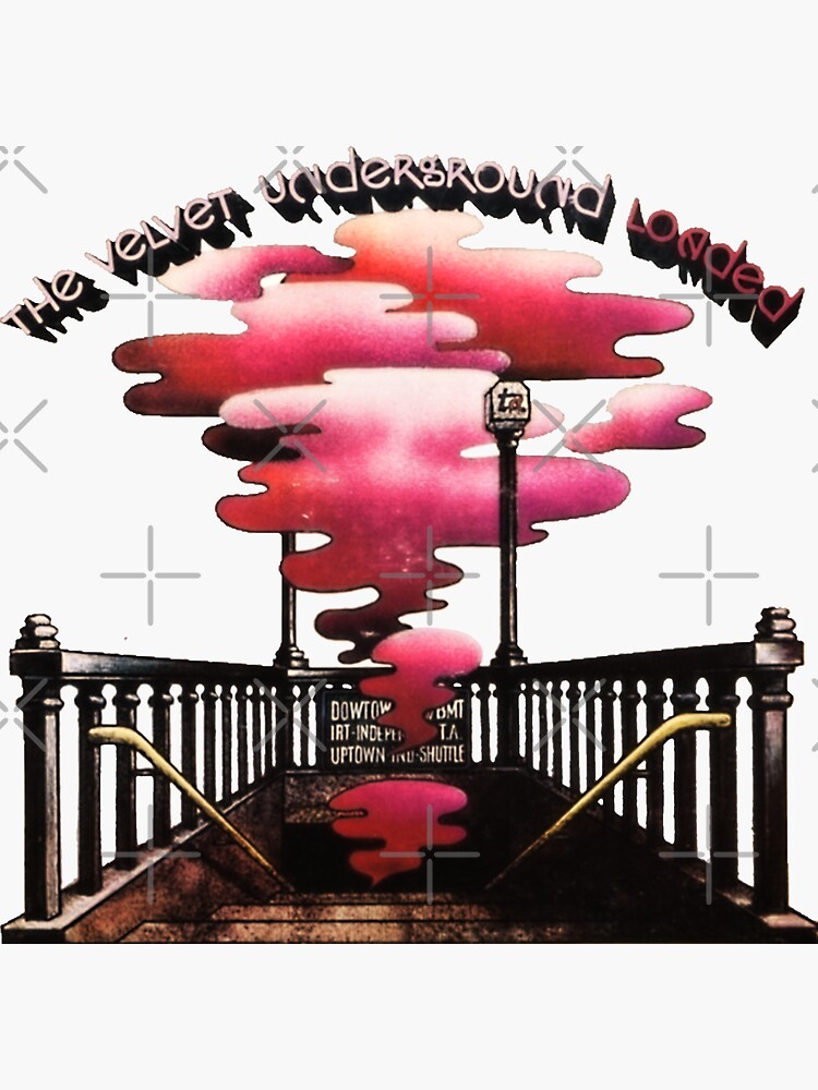 "The Velvet Underground Loaded" Sticker for Sale by paris-lamb | Redbubble