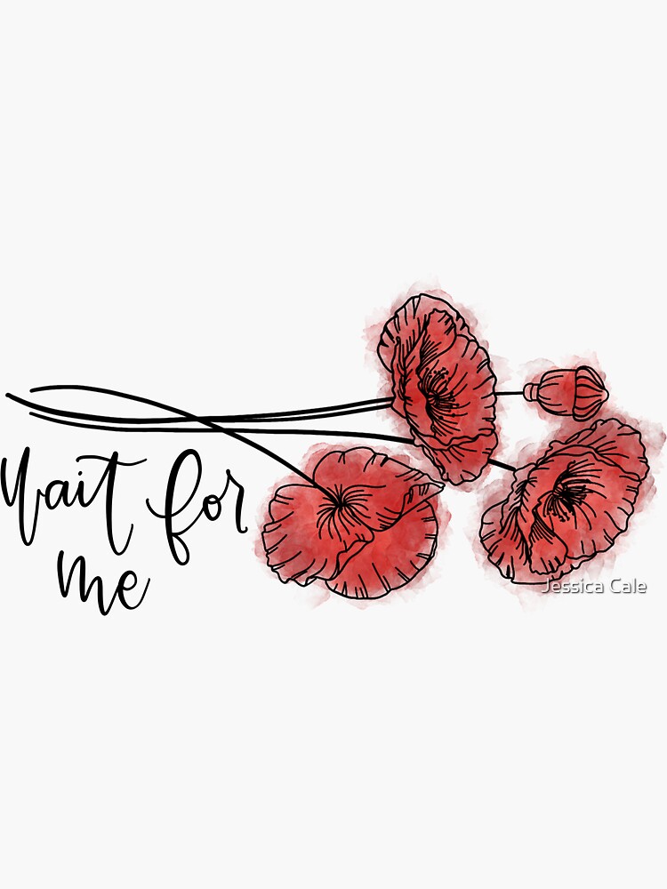 "Wait for Me" Sticker for Sale by jcale | Redbubble