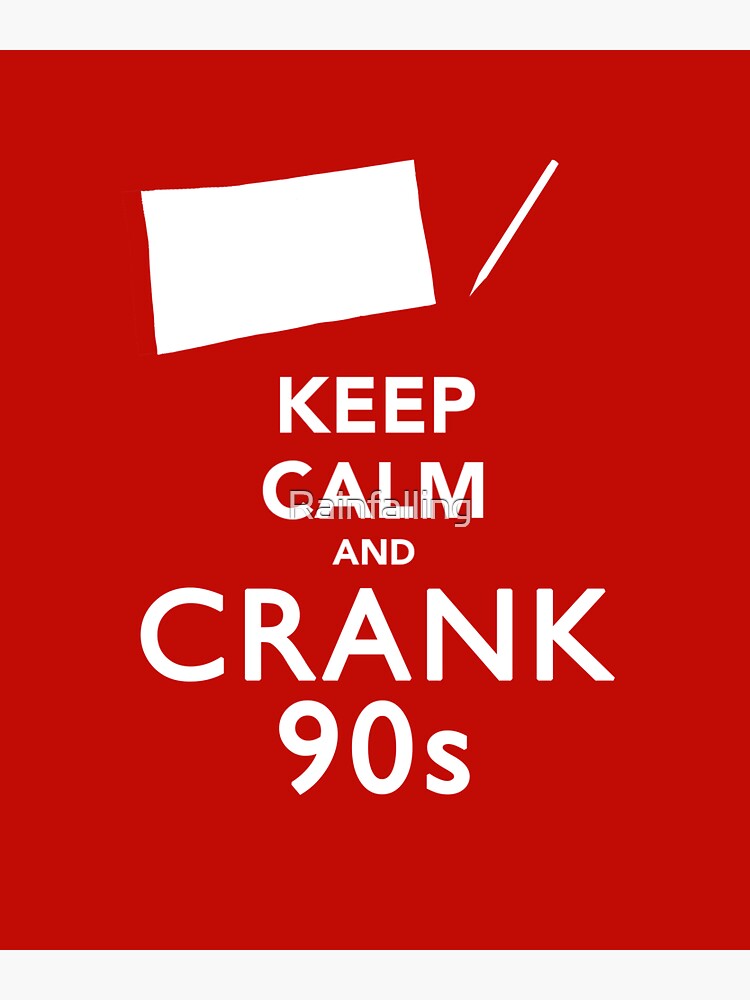 "Keep Calm and Crank 90s" Sticker for Sale by Rainfalling | Redbubble