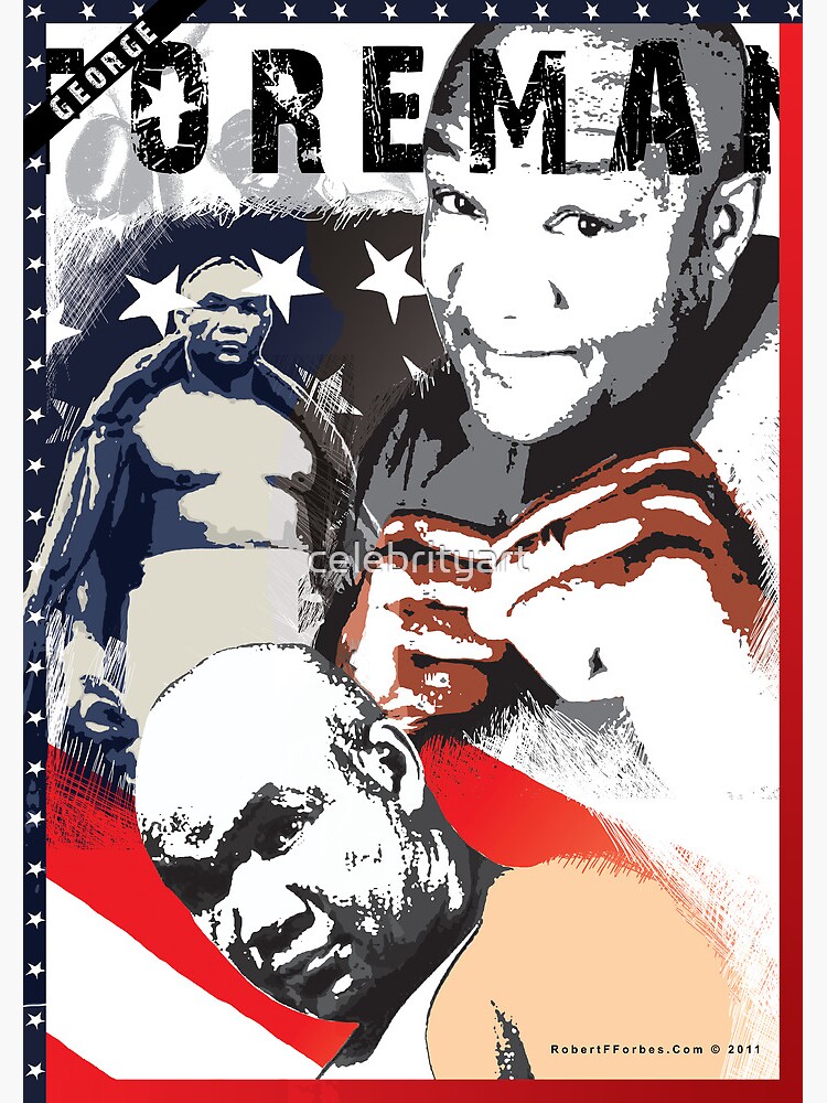 "George Foreman" Poster by celebrityart | Redbubble