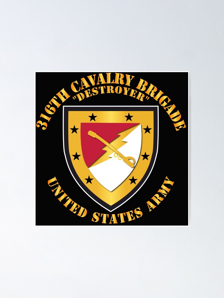 "Army - 316th Cavalry Brigade - SSI" Poster for Sale by twix123844 ...