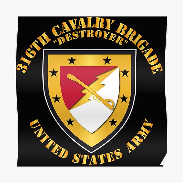 "Army - 316th Cavalry Brigade - SSI" Poster for Sale by twix123844 ...