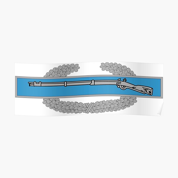 "Combat Infantryman Badge CIB Army Veteran" Poster for Sale by ...