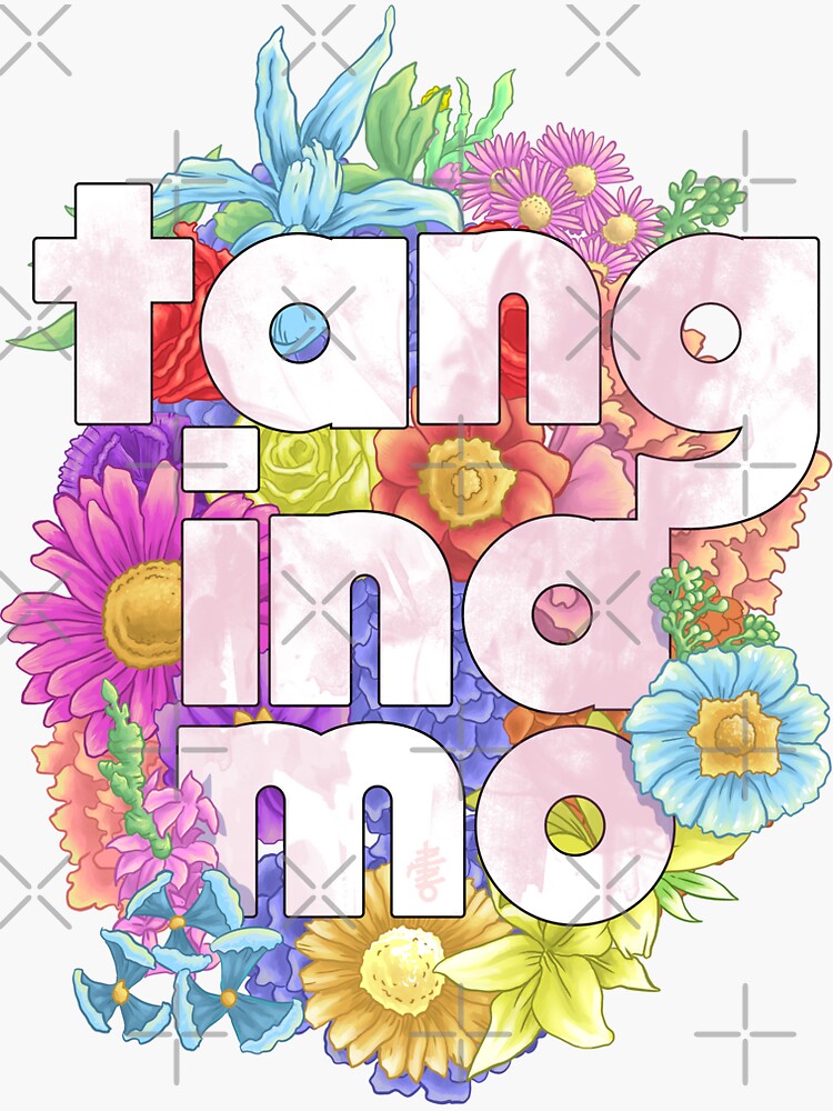 "Tang Ina Mo" Sticker for Sale by alabapparel | Redbubble