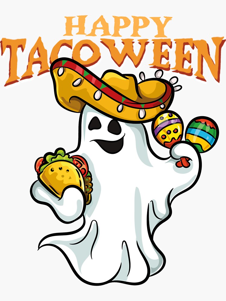 "Tacoween Halloween Mexico Mexican Ghost Taco Costume " Sticker for ...