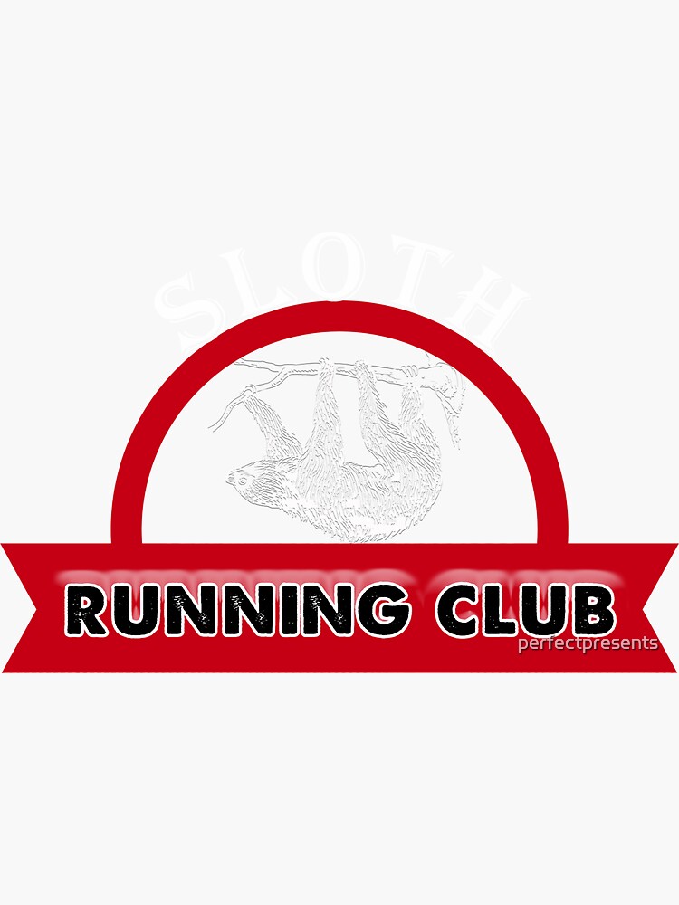 "Adorable Sloth Running Club Sloth Lovers Team" Sticker by ...