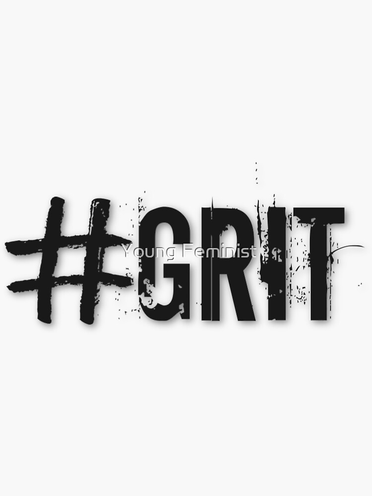 "Grit" Sticker for Sale by carolinewaalsh | Redbubble