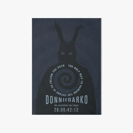 "Donnie Darko The Only Way to Unwind the Future is to Follow the Path ...