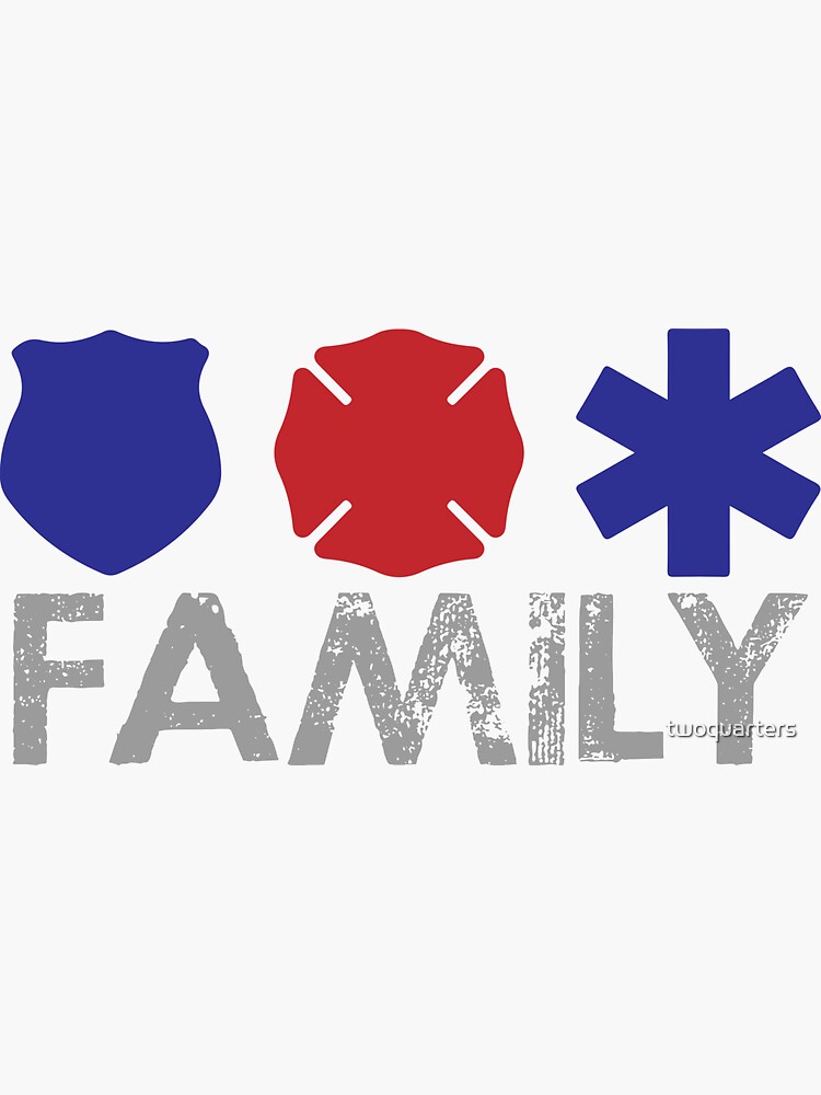 "First Responder Family" Sticker for Sale by twoquarters | Redbubble