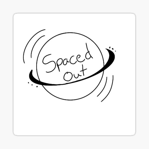 "Spaced Out" Sticker for Sale by prettydecentart | Redbubble