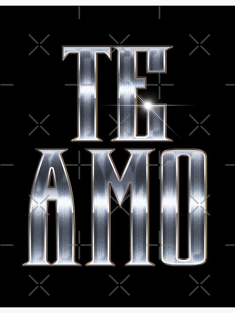 "Te Amo" Poster for Sale by Garaga | Redbubble