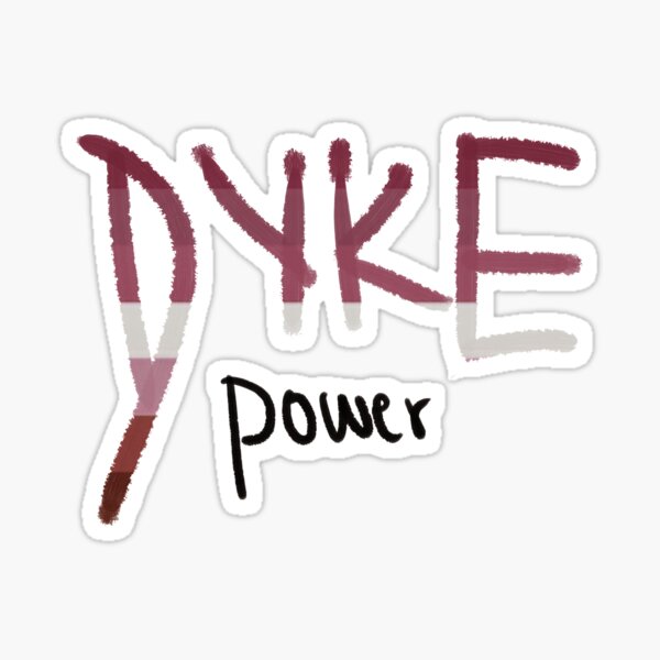 "dyke power" Sticker for Sale by twinksehun | Redbubble