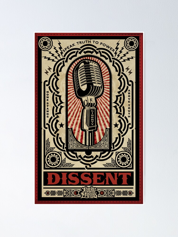 "Dissent" Poster for Sale by LibertyManiacs | Redbubble