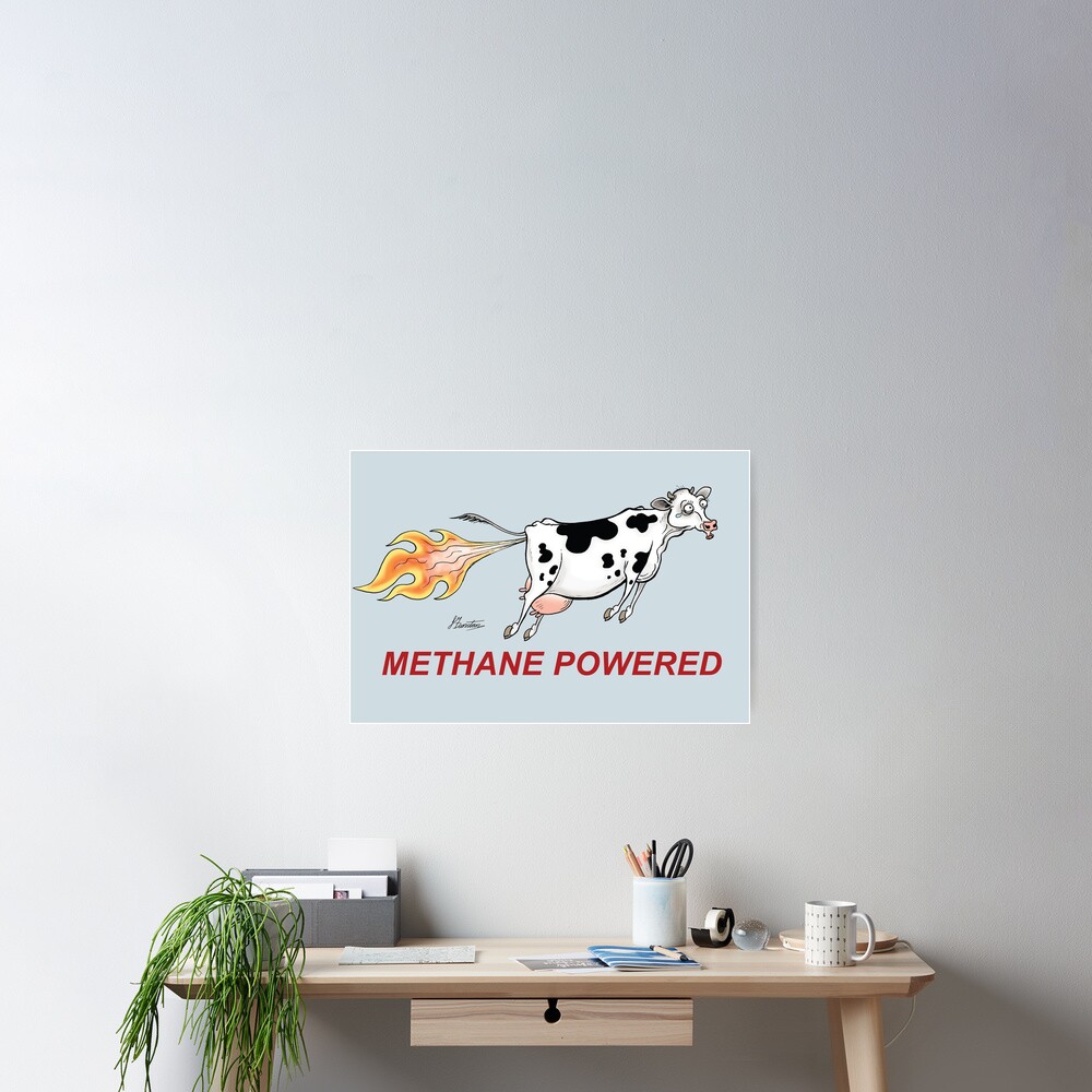 "Methane Powered" Poster by jeddunstan | Redbubble