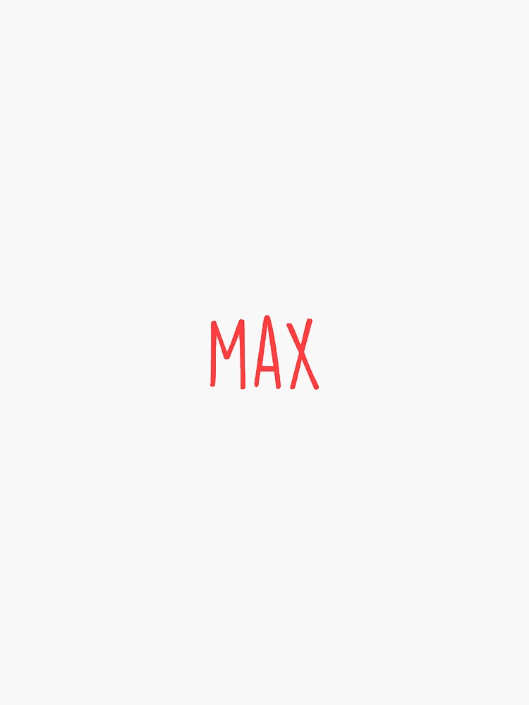 "max sticker" Sticker for Sale by ellie-stone | Redbubble