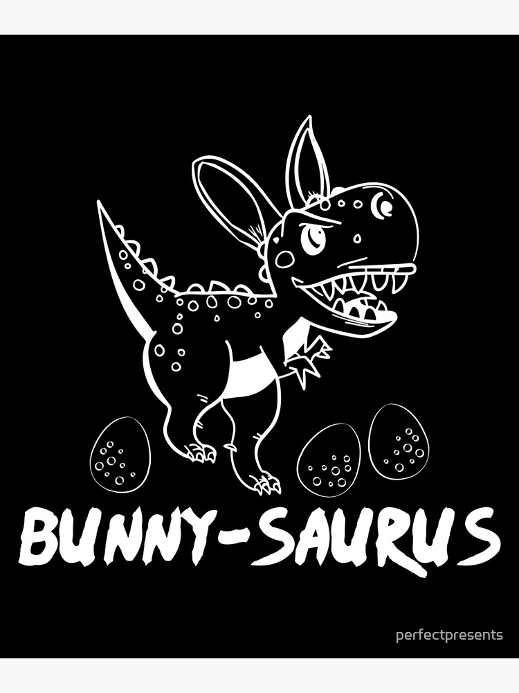 "Adorable Bunny-Saurus Dinosaur Rabbit Bunnysaurus" Poster for Sale by ...