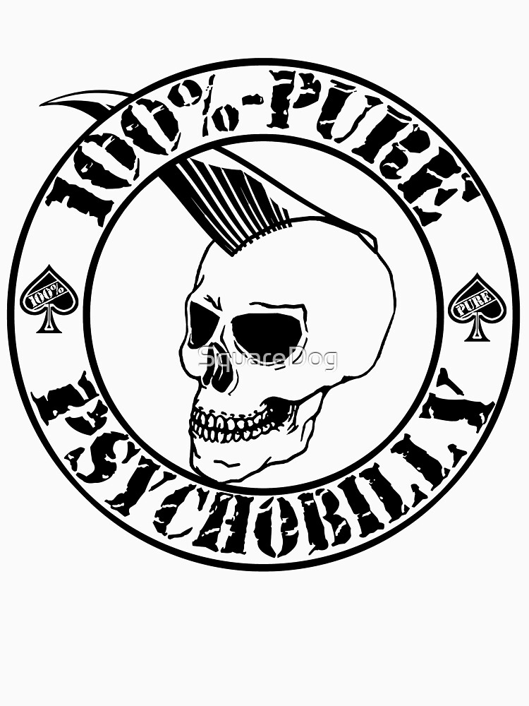 "Pure Psychobilly - Black Stamp" T-shirt by SquareDog | Redbubble