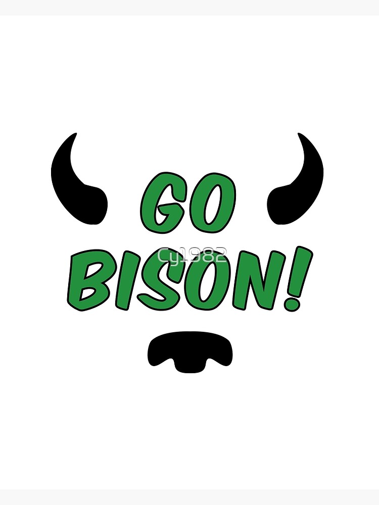"Go Bison! " Poster for Sale by Cy1982 | Redbubble