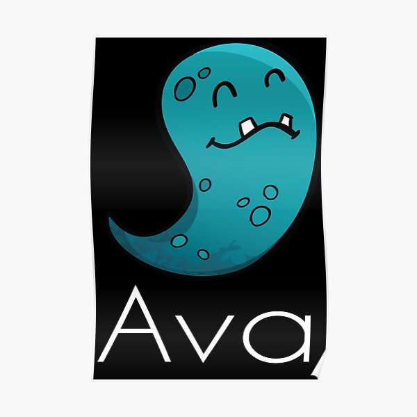 "Ava Cute Monster My Name is Ava! " Poster for Sale by ProjectX23 ...