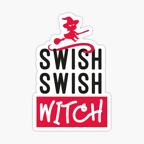 "Swish Swish Witch" Sticker for Sale by aesthetic-nerd | Redbubble