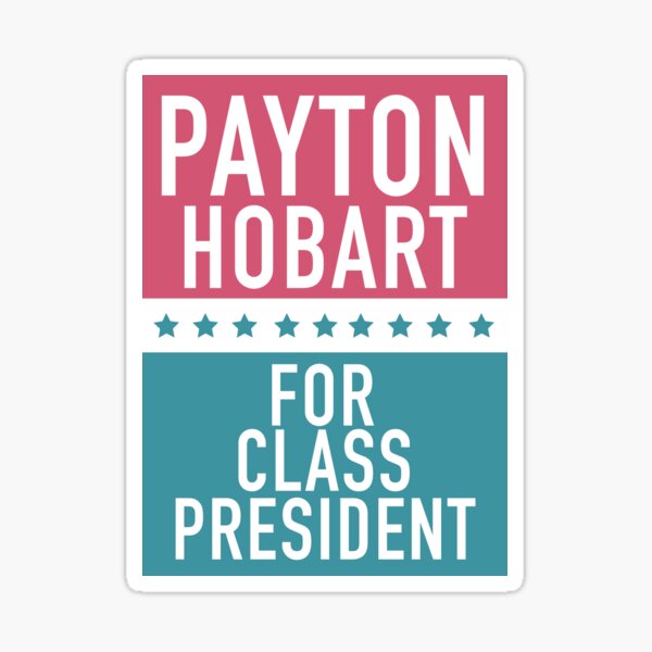 "The politician payton hobart for president" Sticker for Sale by ...
