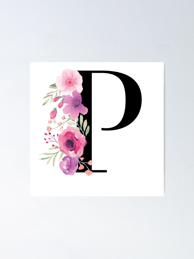 "Pink & Purple Floral Letter P" Poster for Sale by BuffyDesign | Redbubble