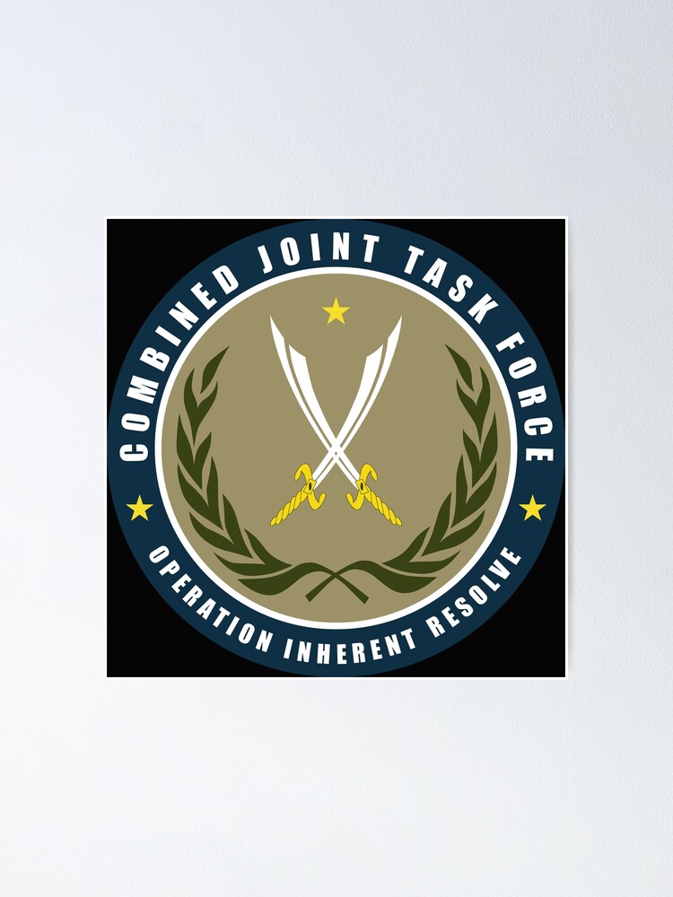 "JTF - Joint Task Force - Operation Inherent Resolve" Poster for Sale by twix123844 | Redbubble