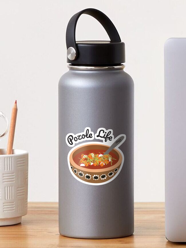 "Pozole Life" Sticker for Sale by Viridiana Osio | Redbubble