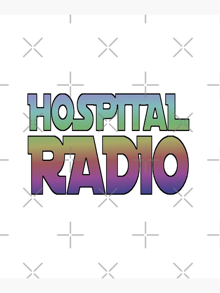"Hospital Radio" Poster for Sale by madtoyman | Redbubble