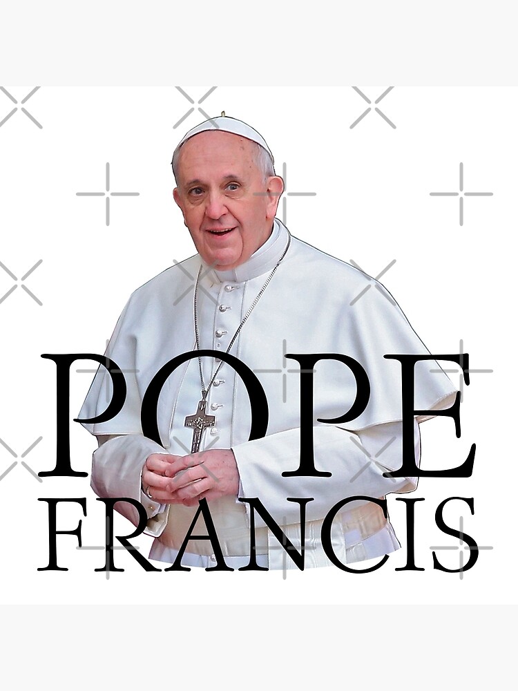 "Pope Francis" Framed Art Print for Sale by Garaga | Redbubble