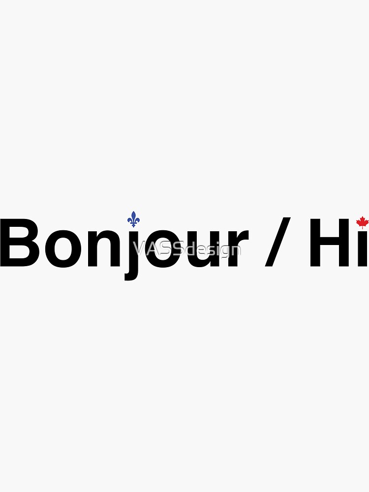 "BONJOUR/HI version 2" Sticker for Sale by VASSdesign | Redbubble